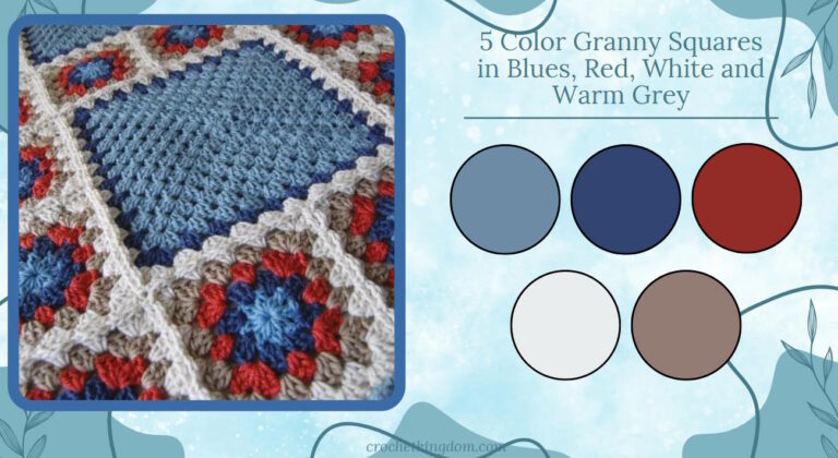 Granny Square Blanket Color Ideas ⋆ Crochet Kingdom